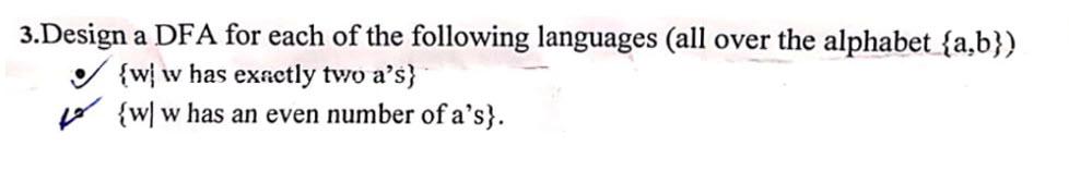 Solved 3.Design a DFA for each of the following languages | Chegg.com