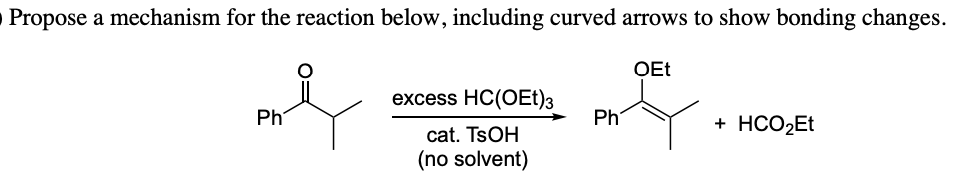Solved Propose a mechanism for the reaction below, including | Chegg.com