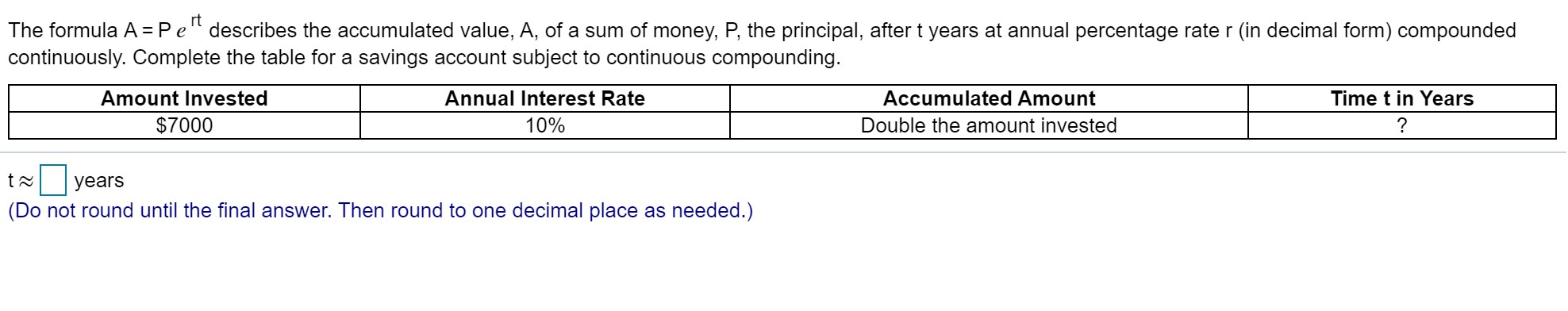 Solved The formula A= Per describes the accumulated value, | Chegg.com