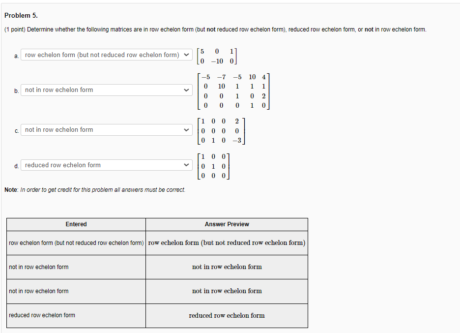 Solved Problem 5. (1 point) Determine whether the following | Chegg.com