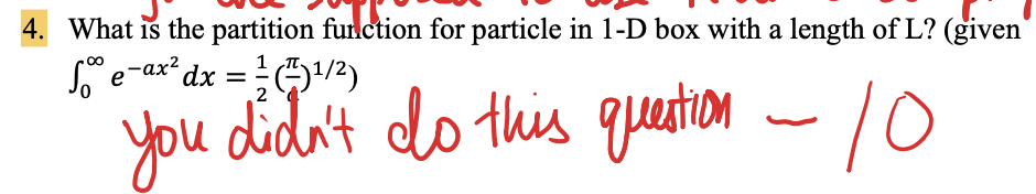Solved What is the partition function for particle in 1-D | Chegg.com