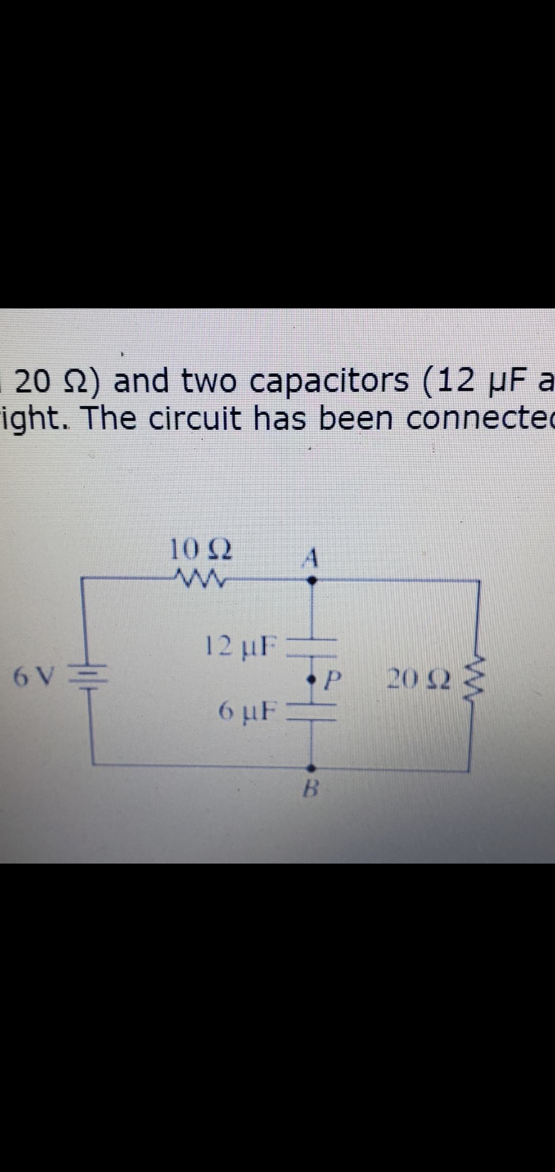 Solved A circuit contains two resistors (10 Ω and 20 Ω) and | Chegg.com
