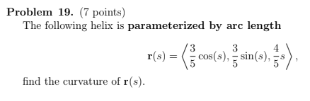 Solved Problem 19. (7 points) The following helix is | Chegg.com