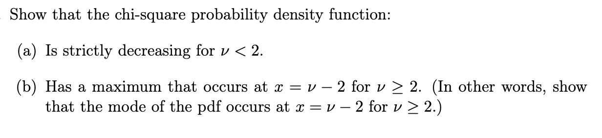 Solved Show that the chi-square probability density | Chegg.com