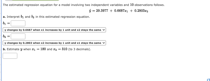 Solved y^=29.3977+0.6687x1+0.2803x2 a. Interpret b1 and b2 | Chegg.com