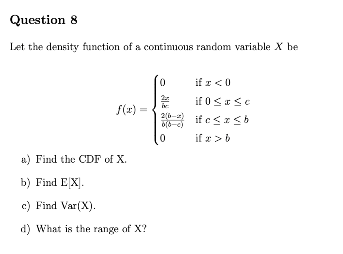 Solved Let the density function of a continuous random | Chegg.com