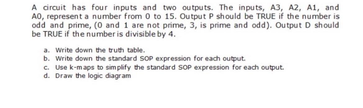 Solved A circuit has four inputs and two outputs. The | Chegg.com