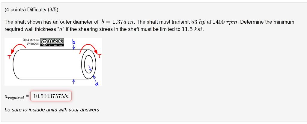Solved (4 points) Difficulty (3/5) The shaft shown has an | Chegg.com