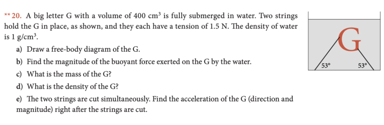 Solved **20. A big letter G with a volume of 400 cm3 is | Chegg.com