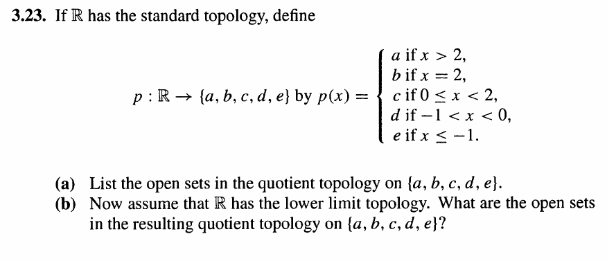 Solved 3.23. If R has the standard topology, define a if x > | Chegg.com