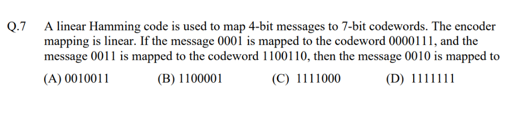Solved Q 7 A Linear Hamming Code Is Used To Map 4 Bit