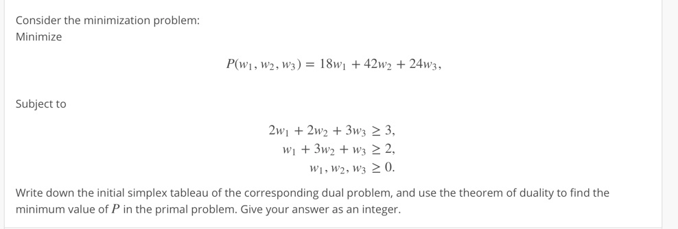 Solved Consider the minimization problem: Minimize P(w1, W2, | Chegg.com