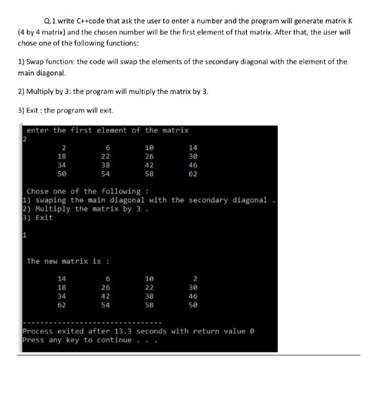 Solved Q.1 write C++code that ask the user to enter a number | Chegg.com