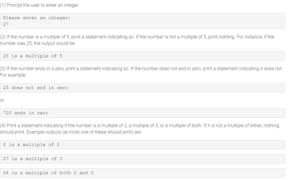 Solved (1) Prompt the user to enter an integer. Please enter | Chegg.com