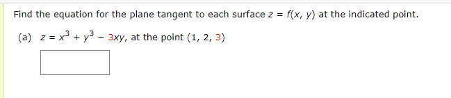 Solved Find the equation for the plane tangent to each | Chegg.com
