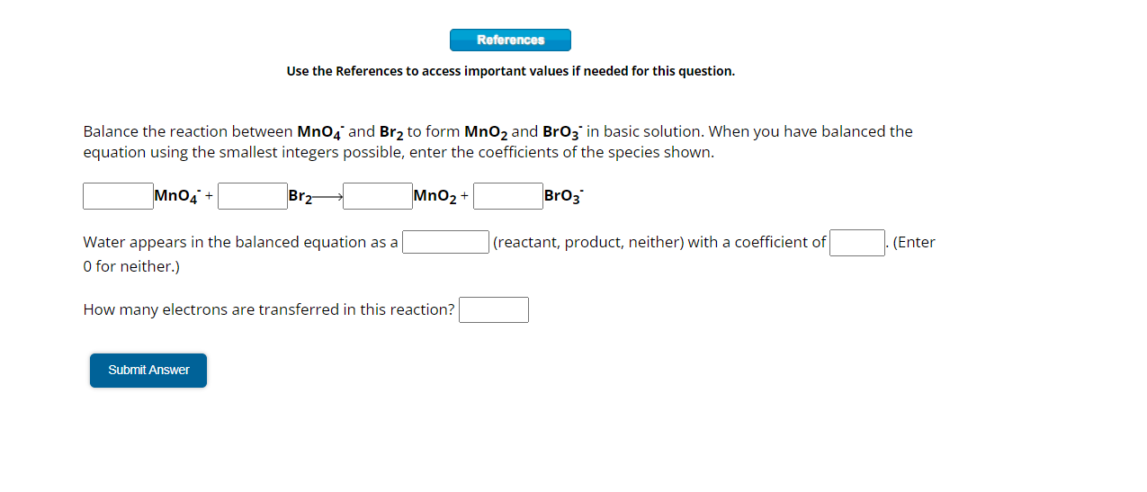 Solved Balance the reaction between MnO4−and Br2 to form | Chegg.com