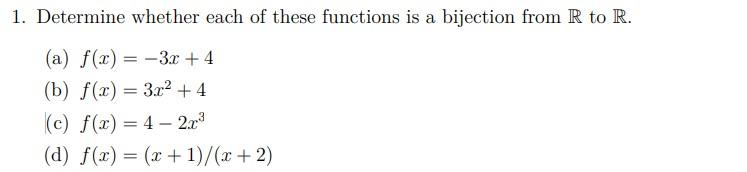 Solved 1. Determine whether each of these functions is a | Chegg.com