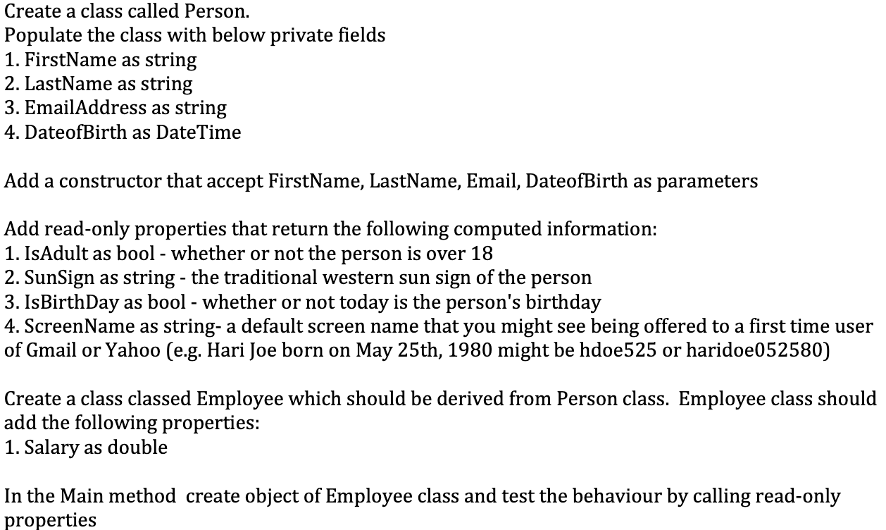 Solved Create a class called Person. Populate the class with | Chegg.com