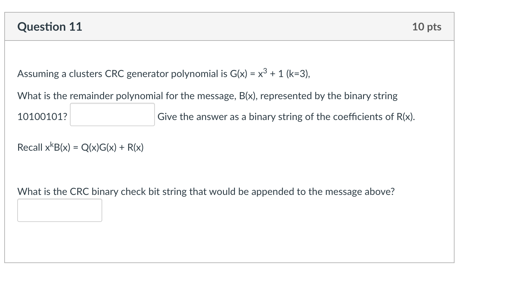 Solved Question 11 Assuming a clusters CRC generator | Chegg.com