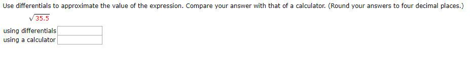 Solved Use differentials to approximate the value of the | Chegg.com