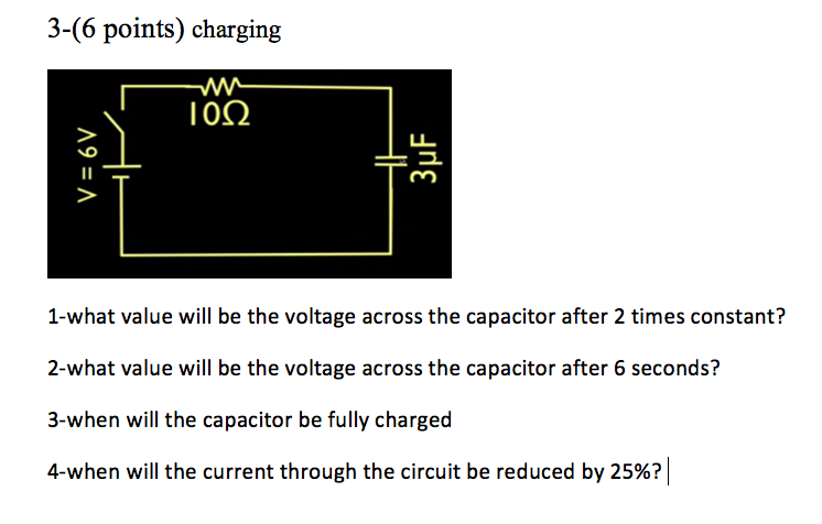 Solved 3-(6 ﻿points) ﻿charging1-what value will be the | Chegg.com