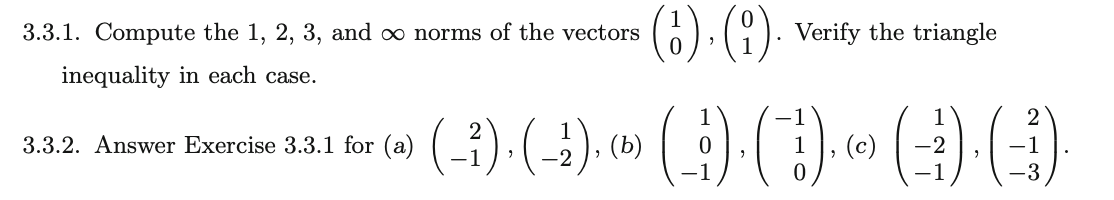 Solved 3.3.1. Compute the 1,2,3, and ∞ norms of the vectors | Chegg.com