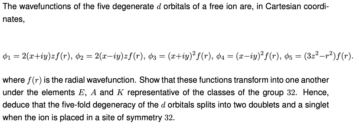 The wavefunctions of the five degenerate d orbitals | Chegg.com