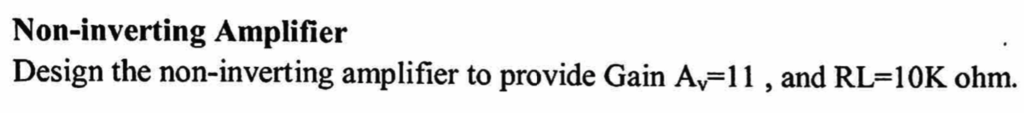 Solved Non-inverting Amplifier Design the non-inverting | Chegg.com