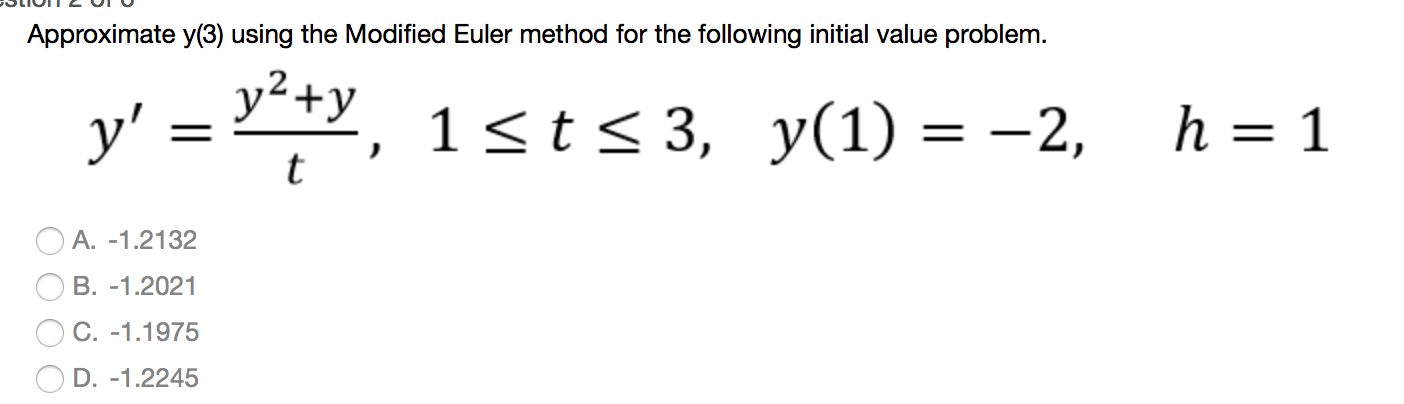 Solved Approximate y(3) using the Modified Euler method for | Chegg.com
