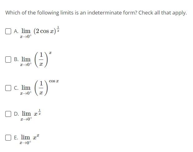 Solved Which of the following limits is an indeterminate | Chegg.com
