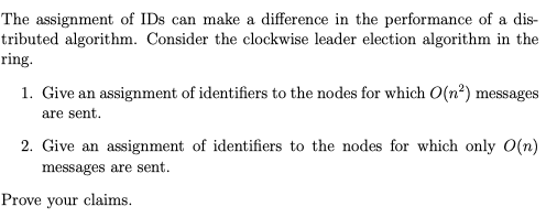 Solved The assignment of IDs can make a difference in the | Chegg.com