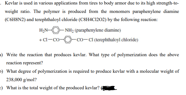 Solved Kevlar is used in various applications from tires to | Chegg.com