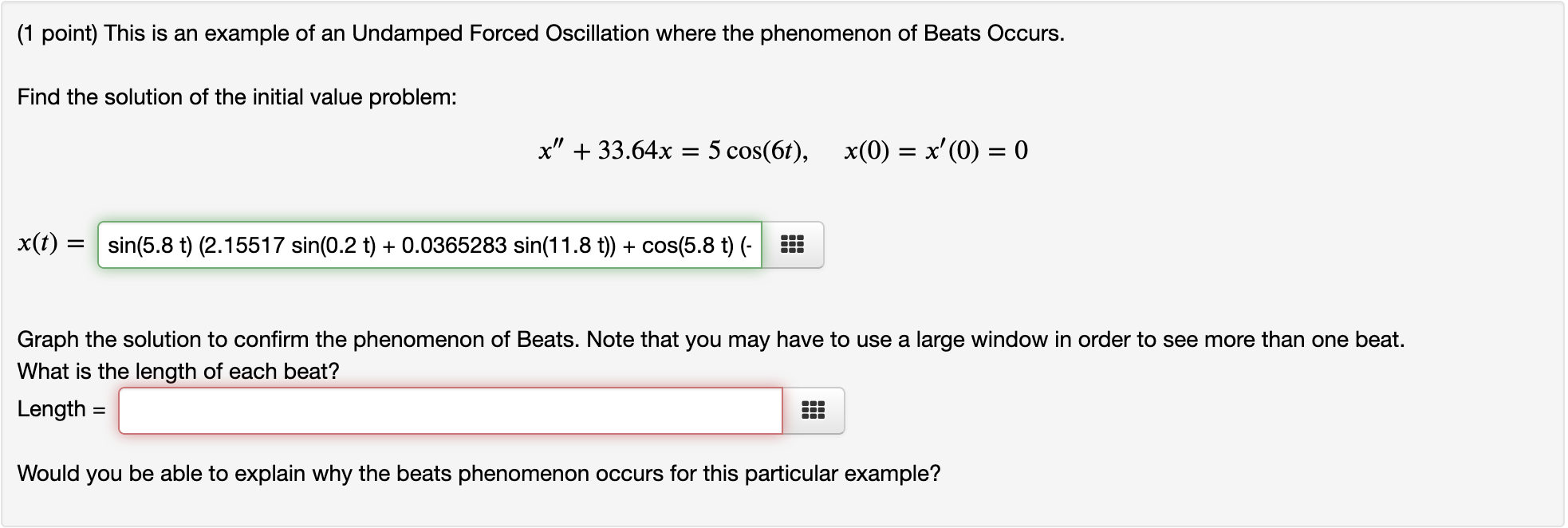 Solved This is an example of an Undamped Forced Oscillation | Chegg.com