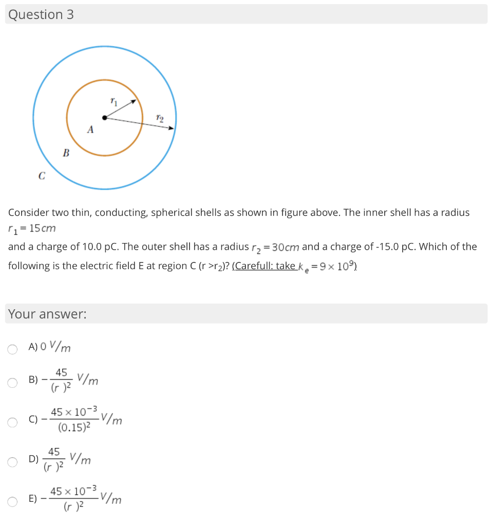 Solved Question 3 12 B С Consider two thin, conducting, | Chegg.com