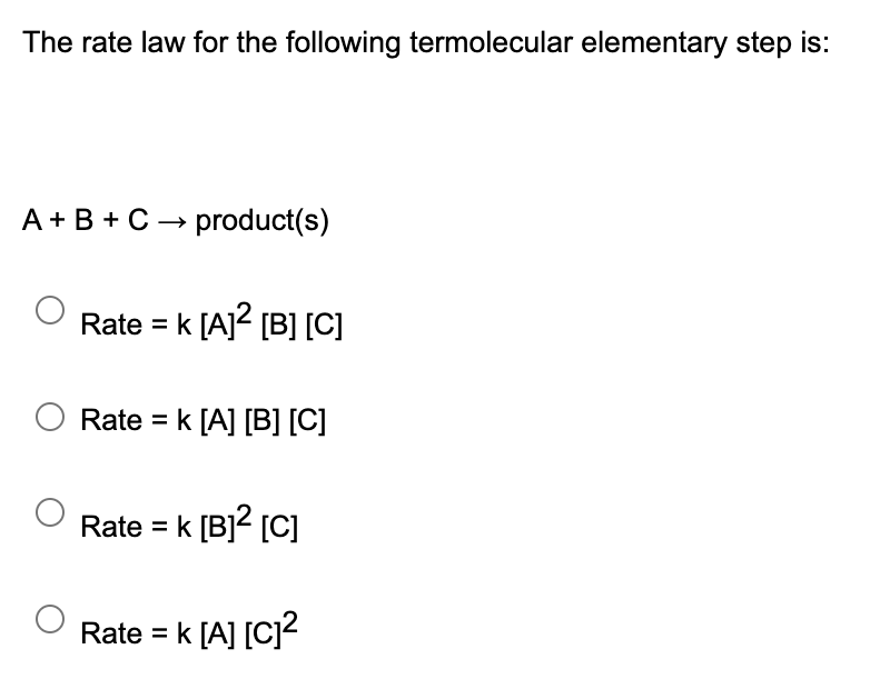 Solved The rate law for the following termolecular | Chegg.com