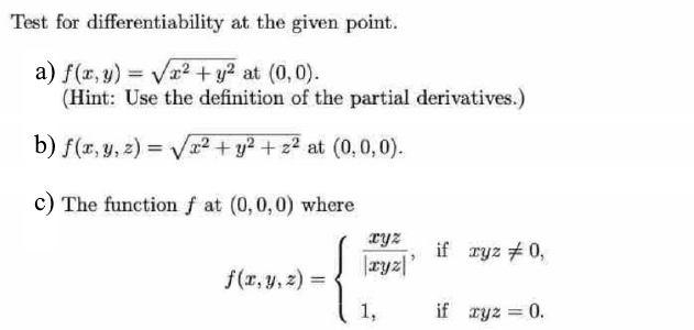 Solved Test for differentiability at the given point. a) | Chegg.com