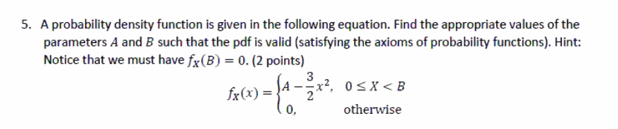 Solved 5. A probability density function is given in the | Chegg.com