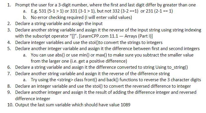 Solved 1. Prompt the user for a 3-digit number, where the | Chegg.com