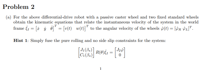 Problem 2 (a) For the above differential-drive robot | Chegg.com