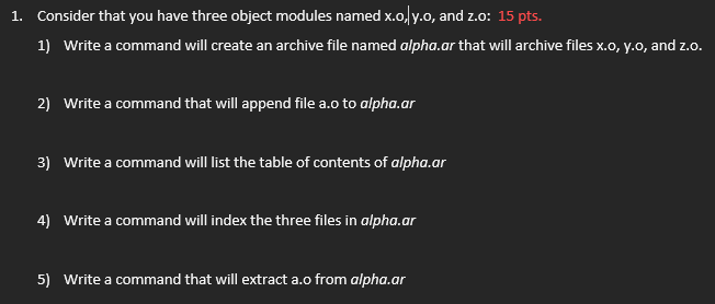 Solved 1. Consider that you have three object modules named | Chegg.com