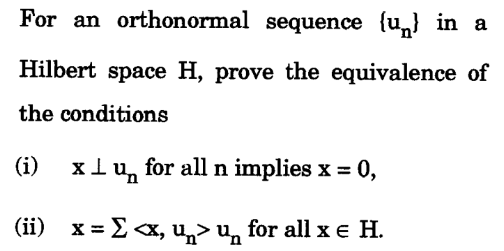 Solved For an orthonormal sequence {un} in a Hilbert space | Chegg.com