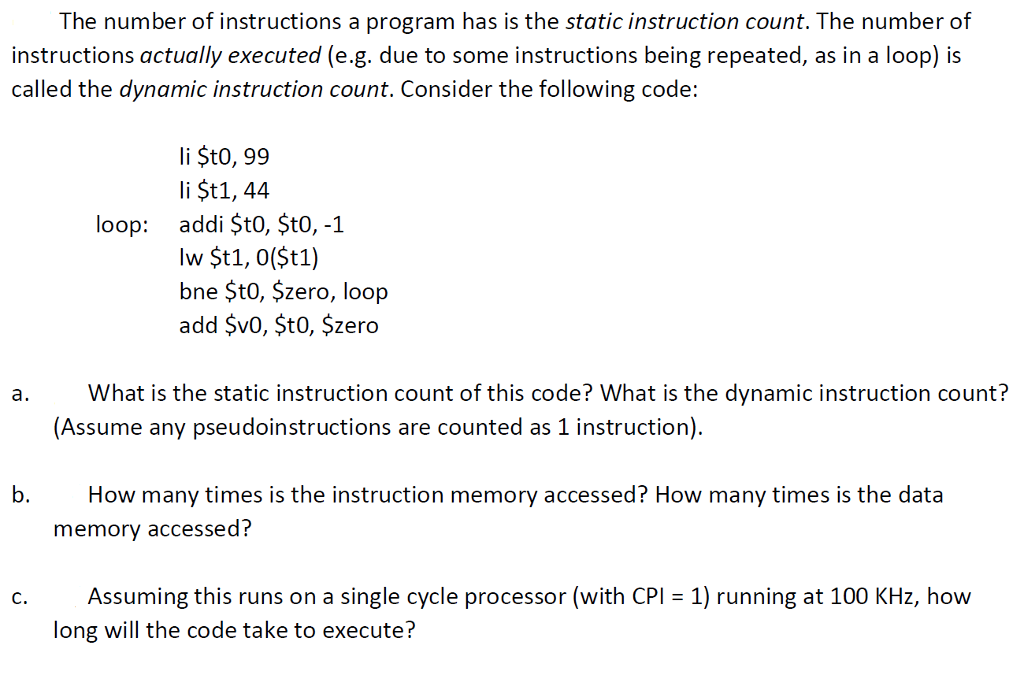 The number of instructions a program has is the | Chegg.com
