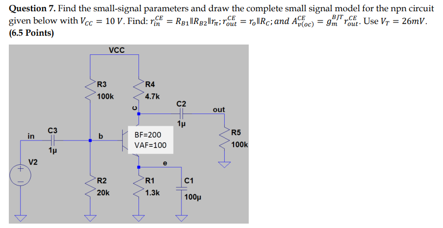 Solved Question 7. Find the small-signal parameters and draw | Chegg.com