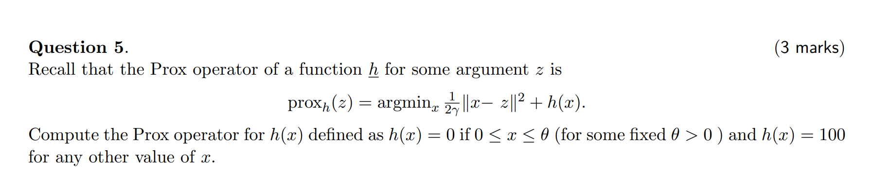 Solved Question 5. (3 marks) Recall that the Prox operator | Chegg.com