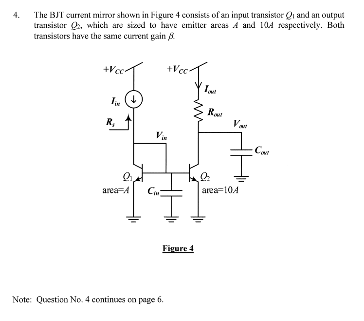 4. The BJT current mirror shown in Figure 4 consists | Chegg.com