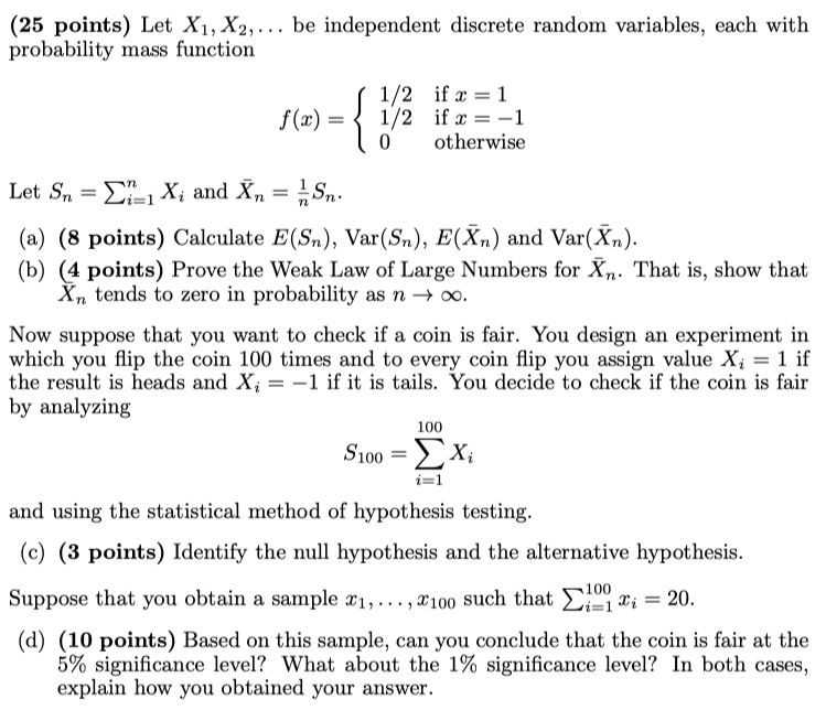 Solved (25 points) Let X1, X2,... be independent discrete | Chegg.com
