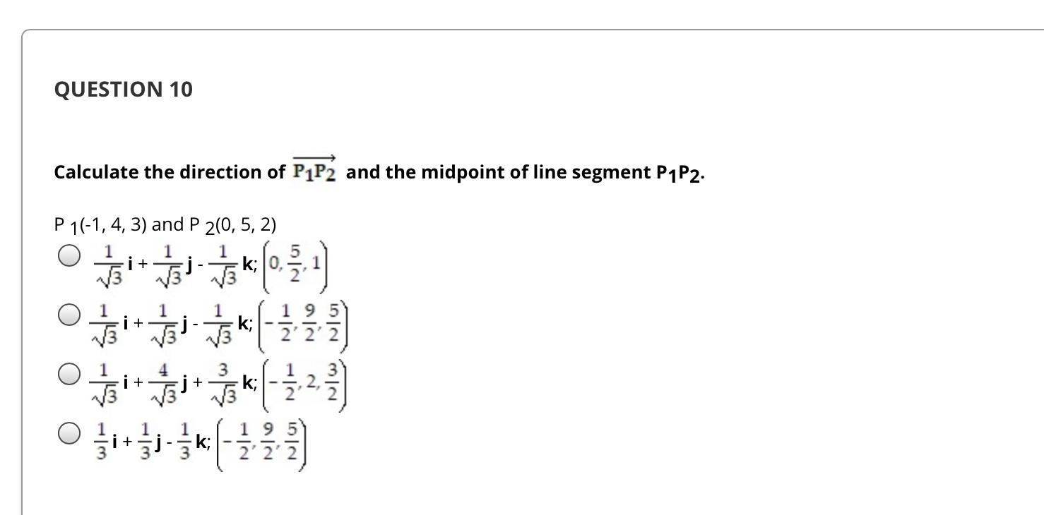 Solved QUESTION 10 Calculate the direction of P1P2 and the | Chegg.com