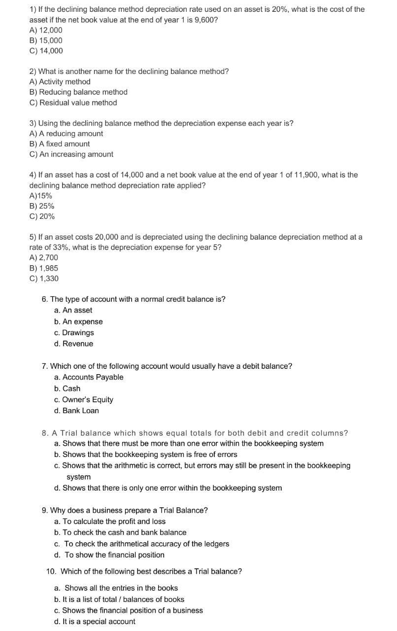 Solved 1) If the declining balance method depreciation rate | Chegg.com