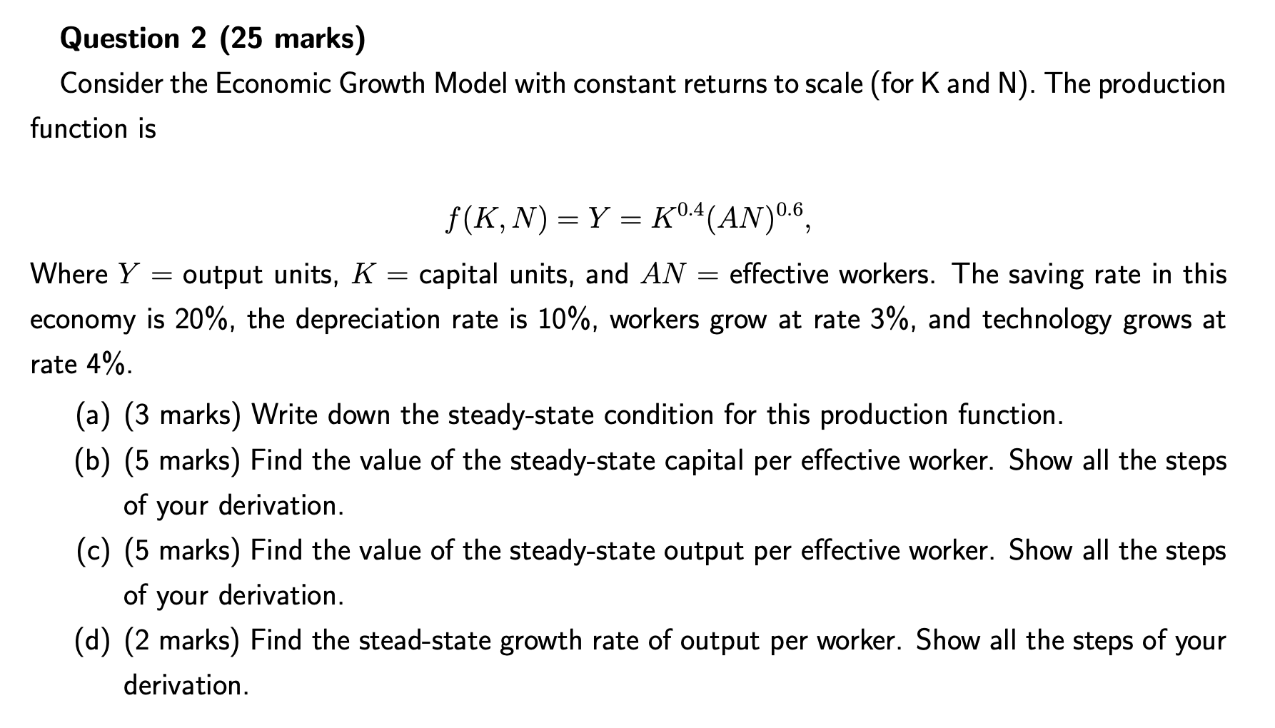 Solved Question 2 (25 marks) Consider the Economic Growth | Chegg.com