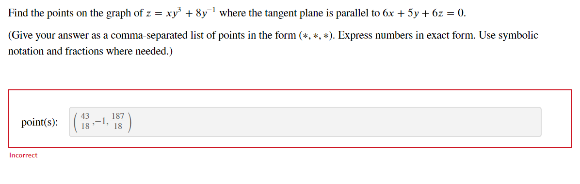Solved Find the points on the graph of z = : – xy2 + 8y-1 | Chegg.com